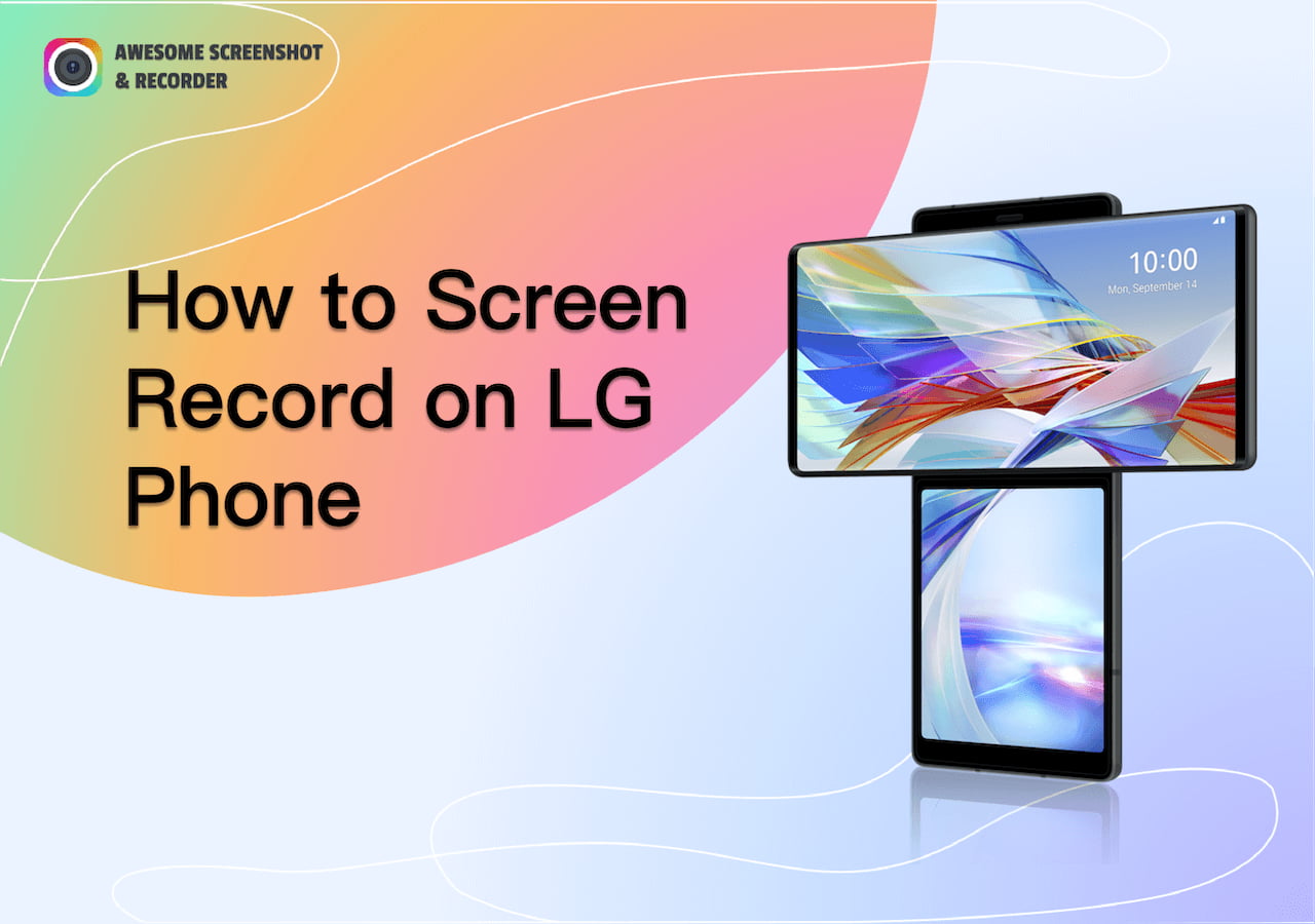  2023 Solved How To Screen Record On LG Phone Awesome Screenshot