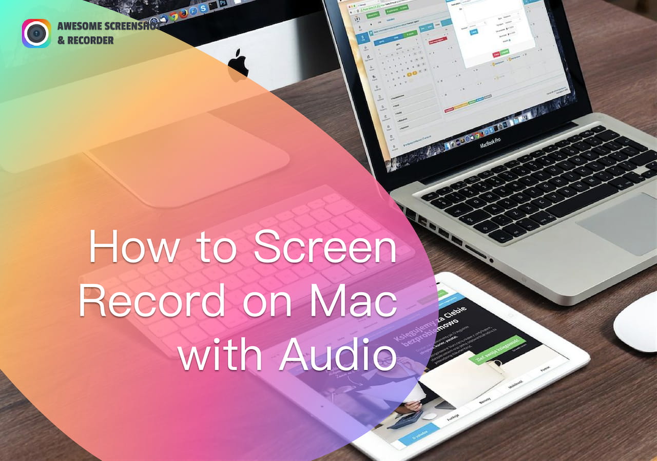 How To Screen Record On Mac With Audio 2023 Awesome Screenshot Recorder